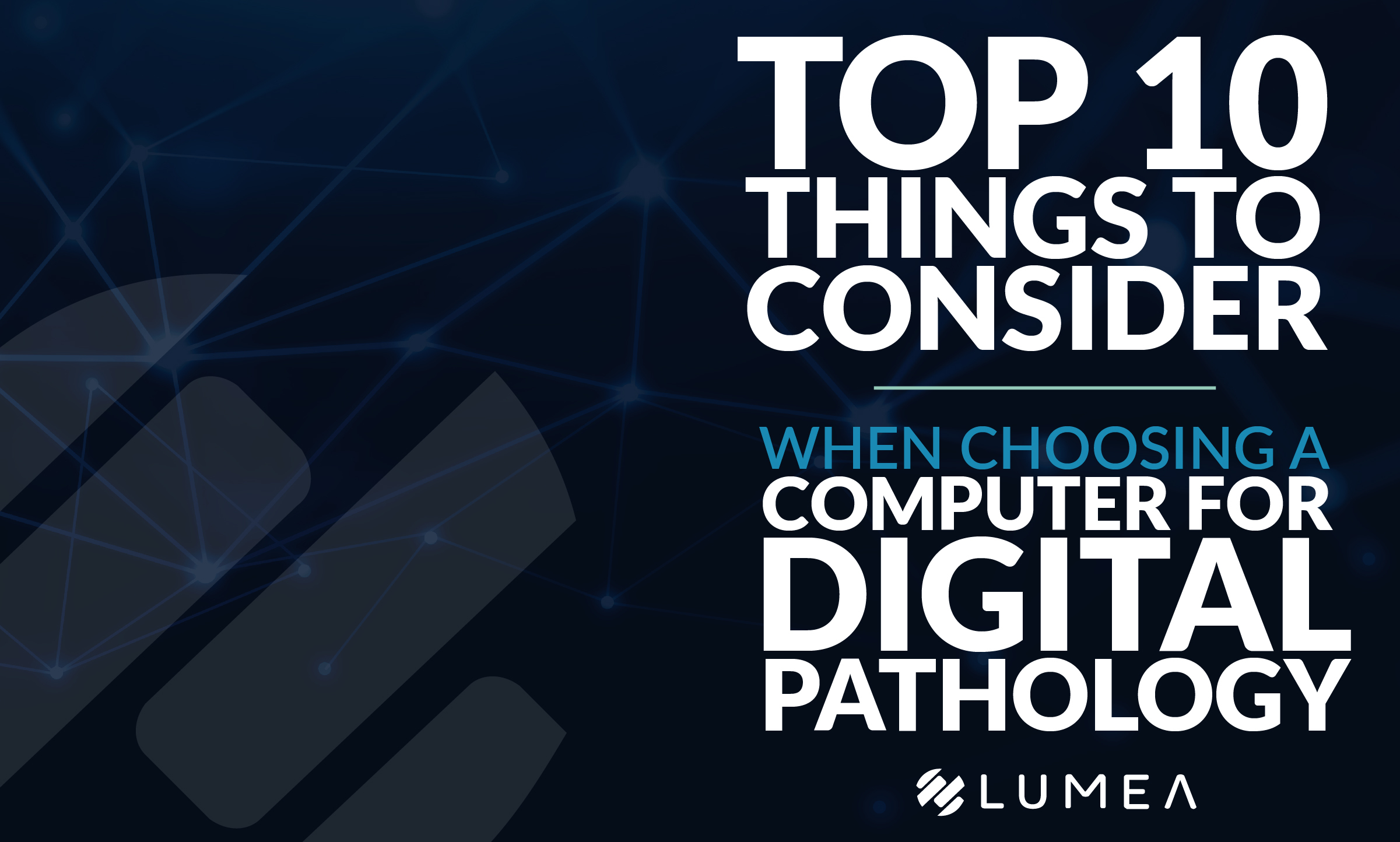 10 Components of the Best Computer for Digital Pathology